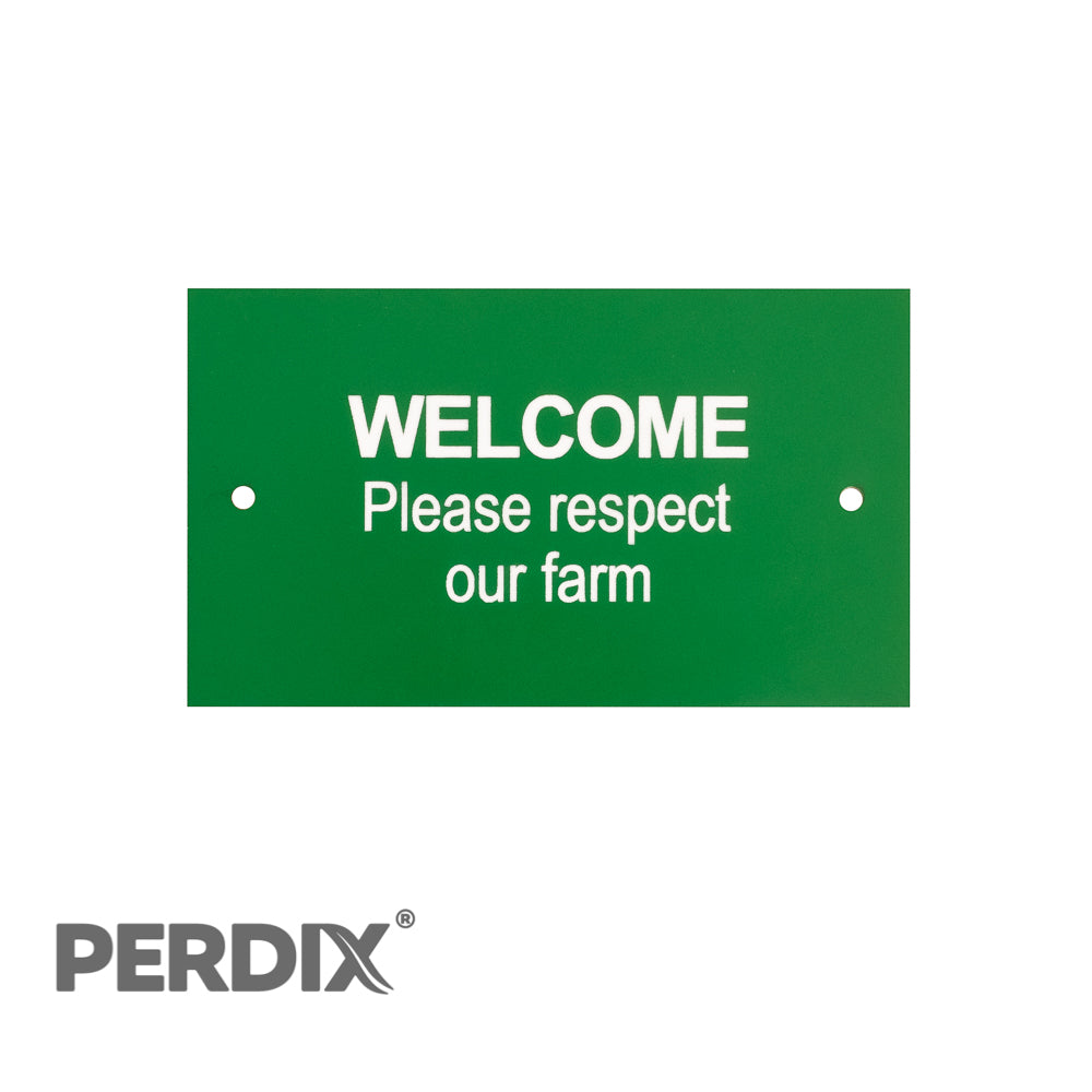 Welcome - Please respect our farm. Gate Sign — Perdix Wildlife Supplies